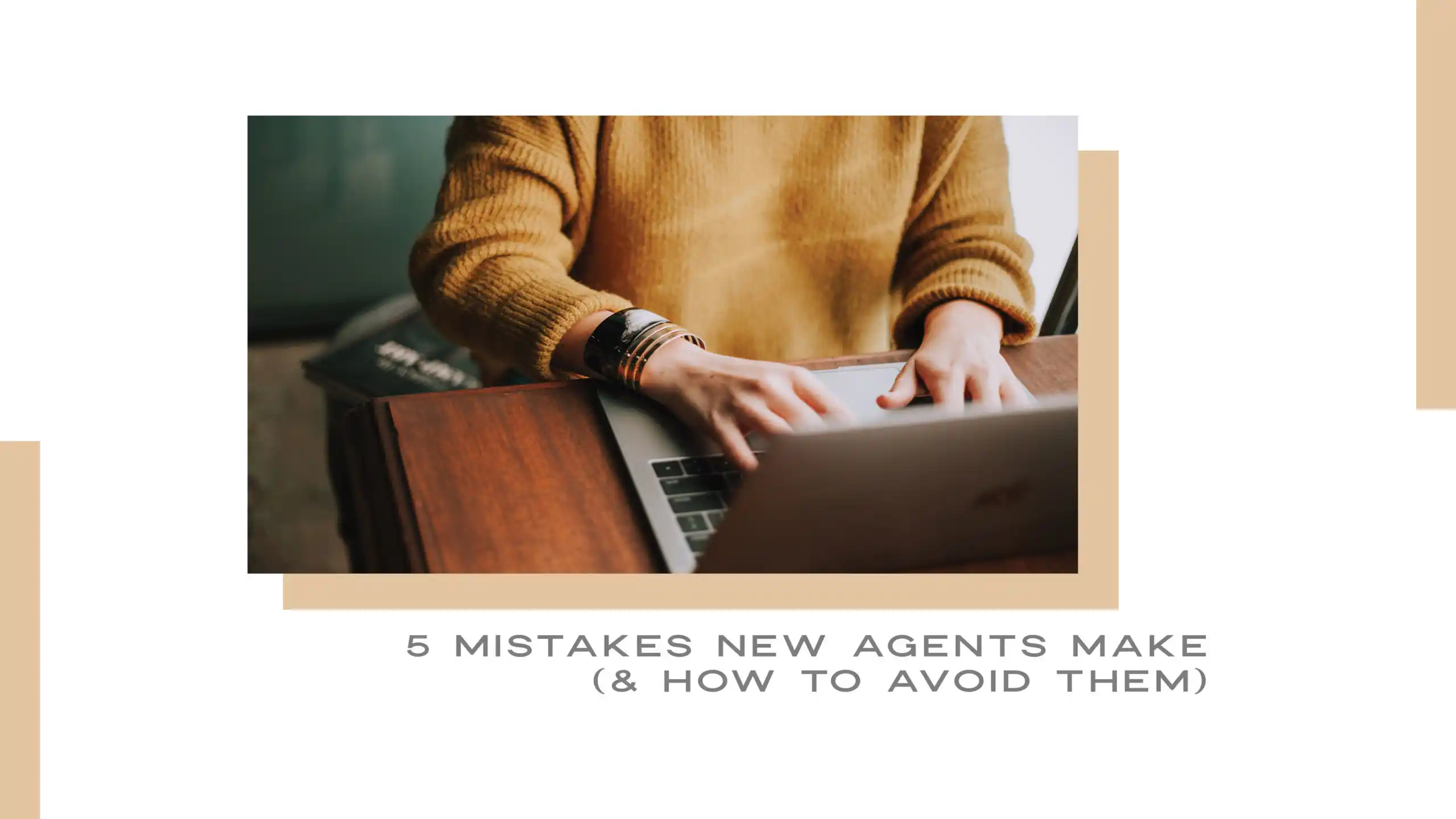 5 Mistakes New Agents Make and How to Avoid Them | Lamb & Co.