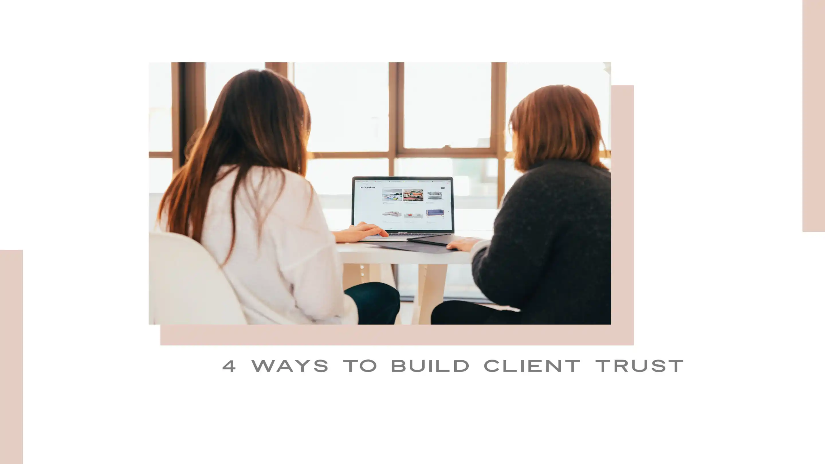 4 Ways to Build Client Trust | Lamb & Co.